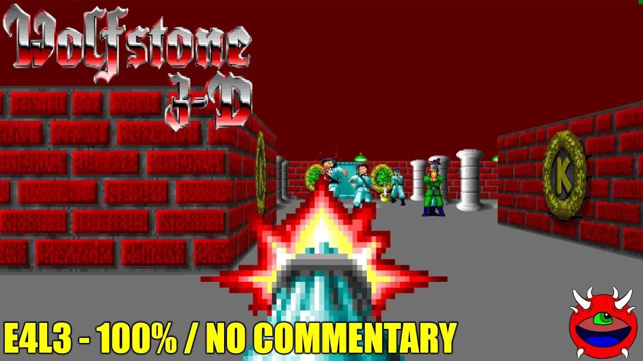 Wolfstone 3D (ECWolf) - E4L3 - 100% No Commentary