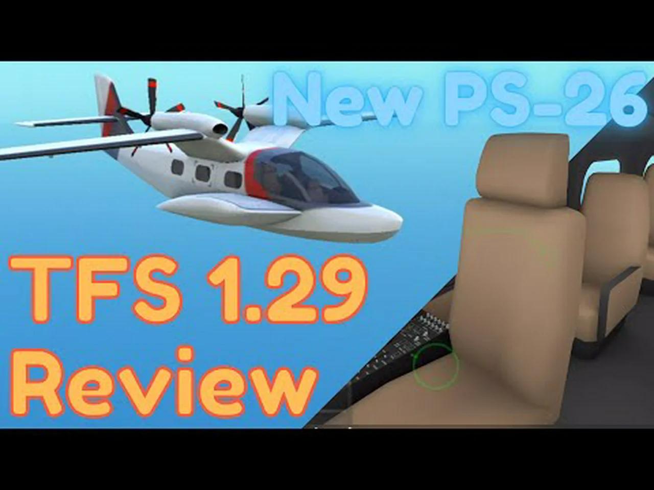 TFS 1.29 REVIEW | PS-26 - THE BEST TFS AIRCRAFT? | Turboprop Flight ...