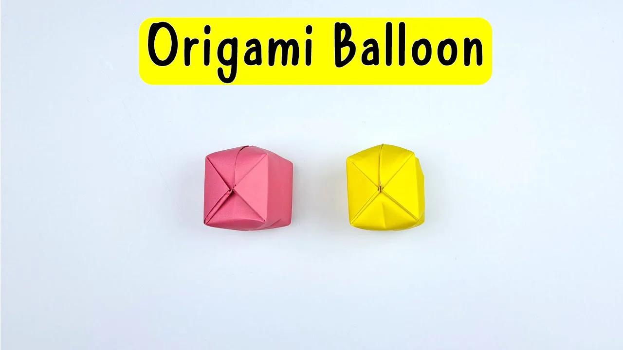 How to Make Origami Balloon/DIY Paper Balloon/Easy Paper