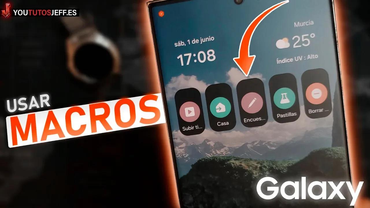 Como Usar MACROS en SAMSUNG Galaxy 👀