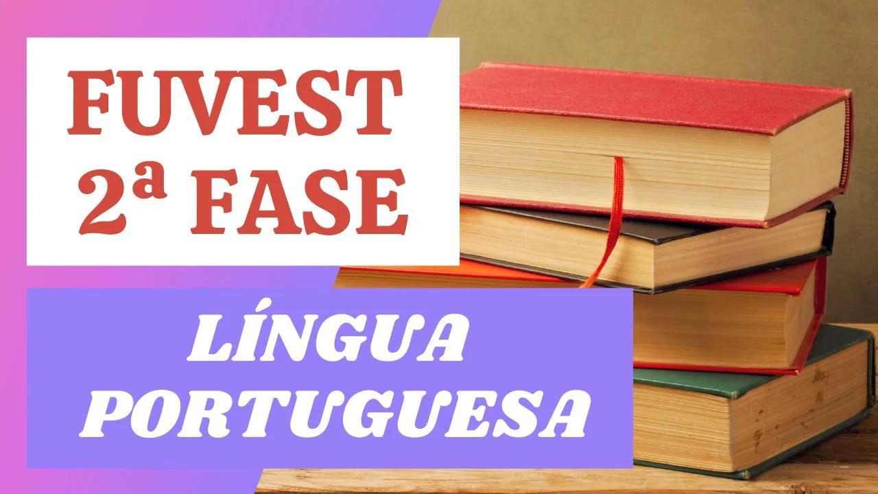 Analisando uma questão: Fuvest 2019 - 2ª fase - Língua Portuguesa