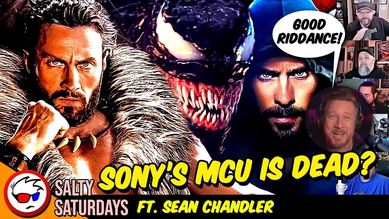 Marvel Is DEAD At Sony! ft. Sean Chandler | Salty Saturday