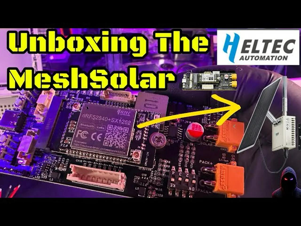 Unboxing Heltec MeshSolar | Solar-Powered LoRa + Bluetooth for Off-Grid ...