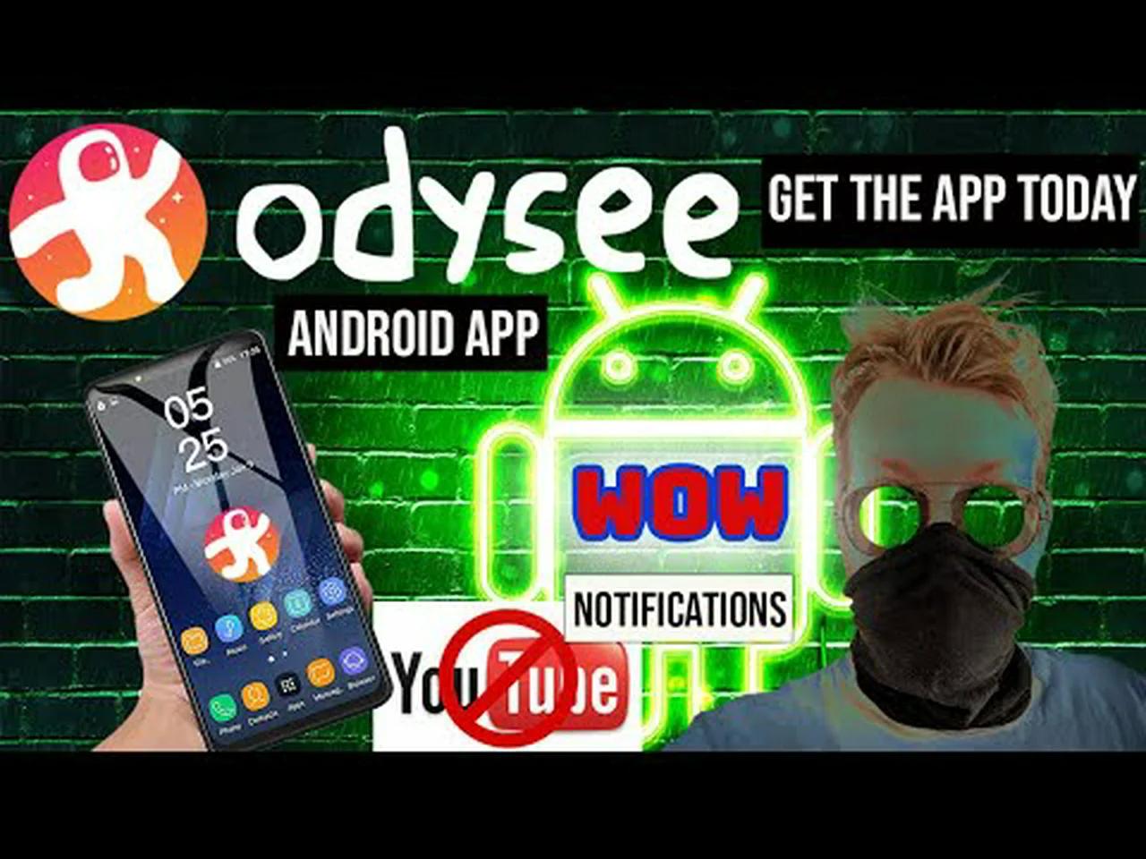 THE ODYSEE APP! GET IT NOW