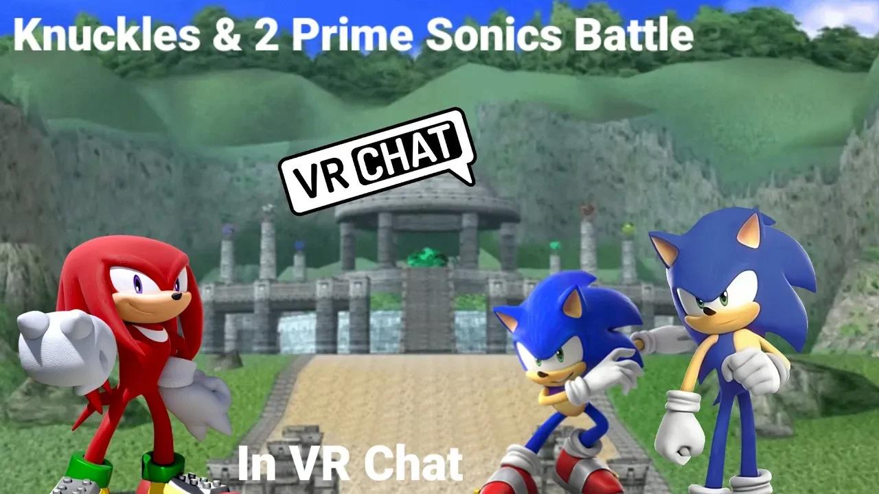 Knuckles & 2 Prime Sonics Battle in VRCHAT (Sonic VR Chat)