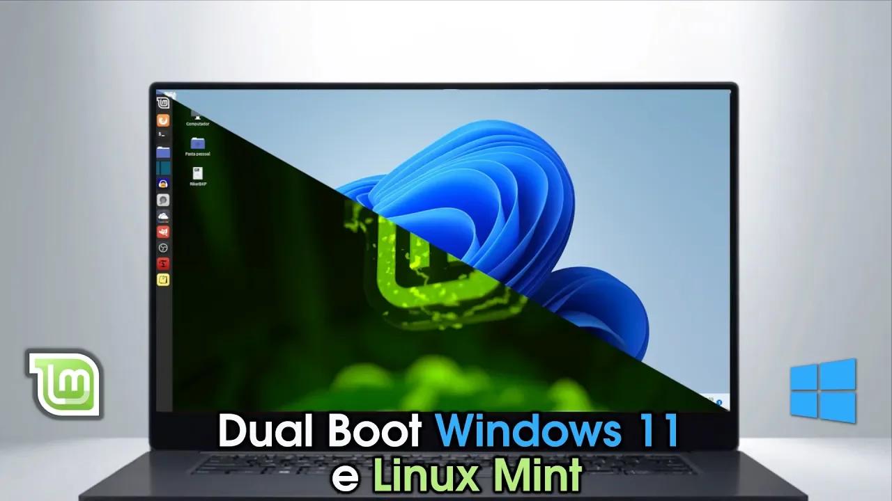WINDOWS 11 e Linux Mint em Dual Boot - TUTORIAL FÁCIL Para Iniciantes ...