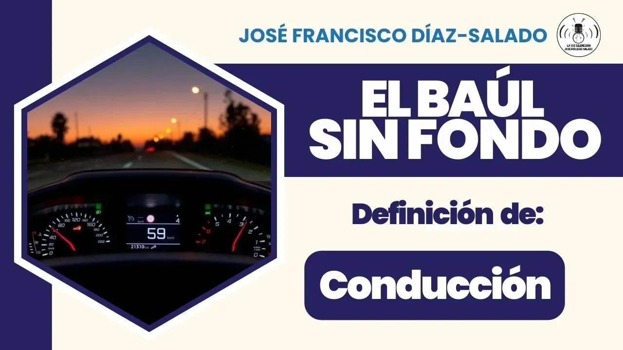 CONOCE EL ESPAÑOL. SIGNIFICADO DE CONDUCCIÓN, definición y origen - La ...