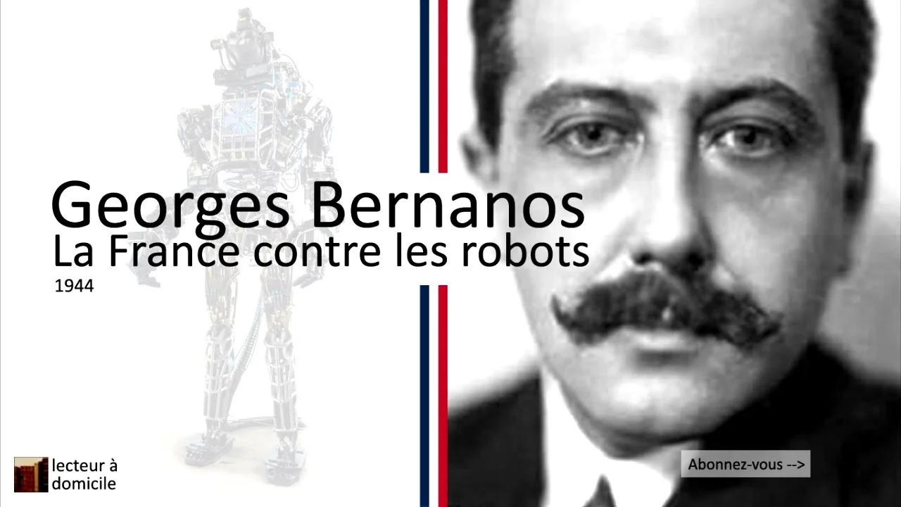 La France contre les robots, chap. VIII - Georges Bernanos (1944)