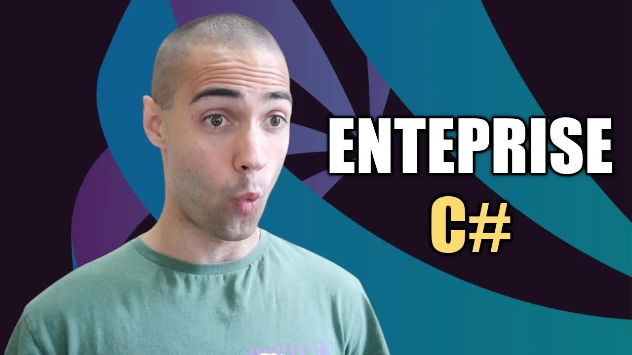 How to write Enterprise Grade OOP software in C#