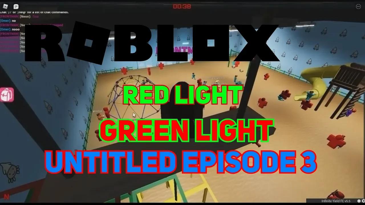 Episode 3 | ROBLOX Red Light Green Light