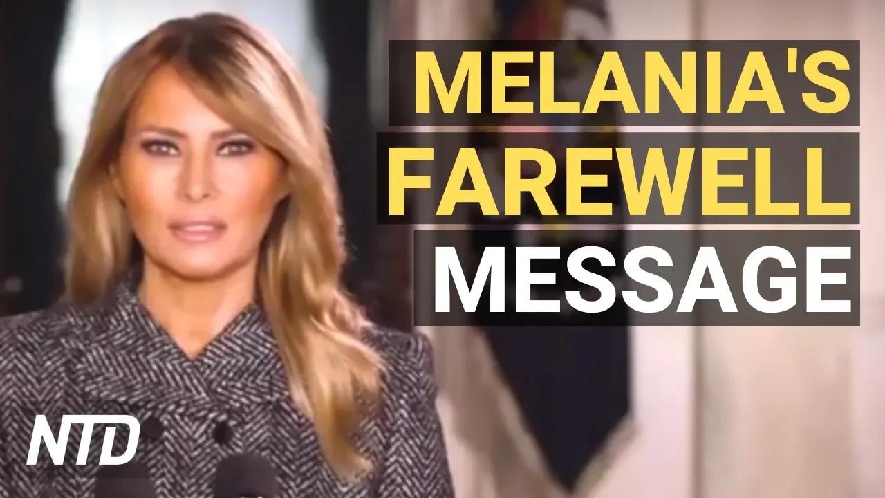 First Lady Melania Trump's Farewell Message | NTD