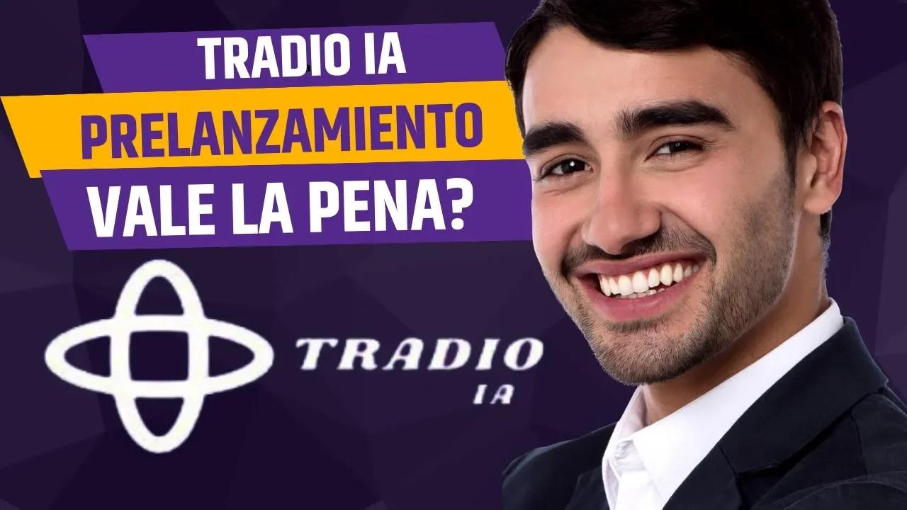 Tradio Qué Es y Cómo Funciona - PRELANZAMIENTO