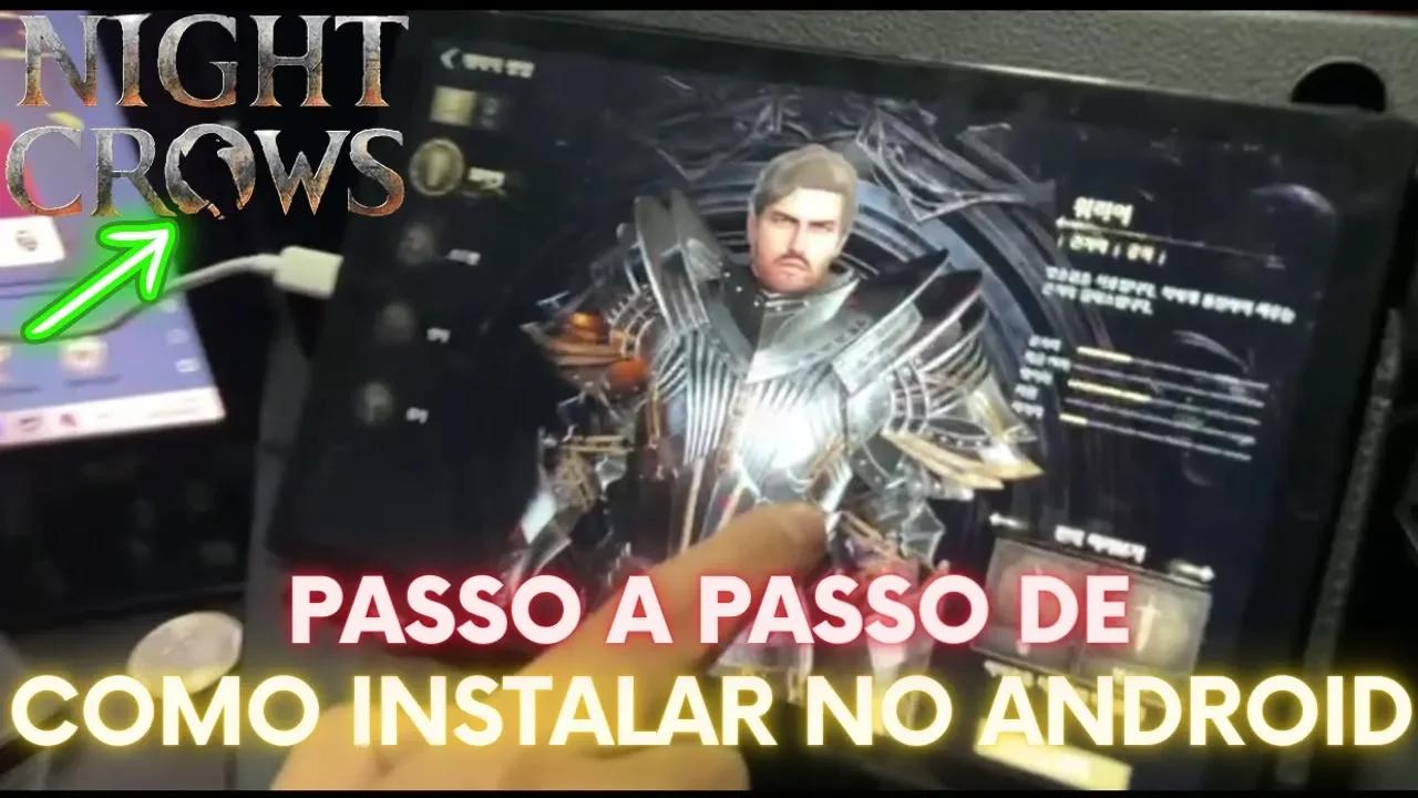 COMO INSTALAR NIGHT CROWS NO ANDROID HOJE!