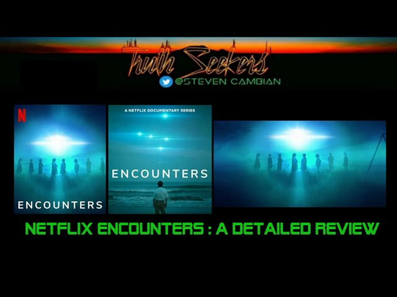 Netflix ENCOUNTERS : A detailed review and discussion.
