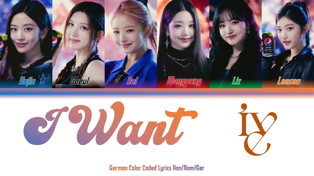 IVE (아이브) – I WANT - Deutsche Übersetzung | Ger Sub | German Color ...