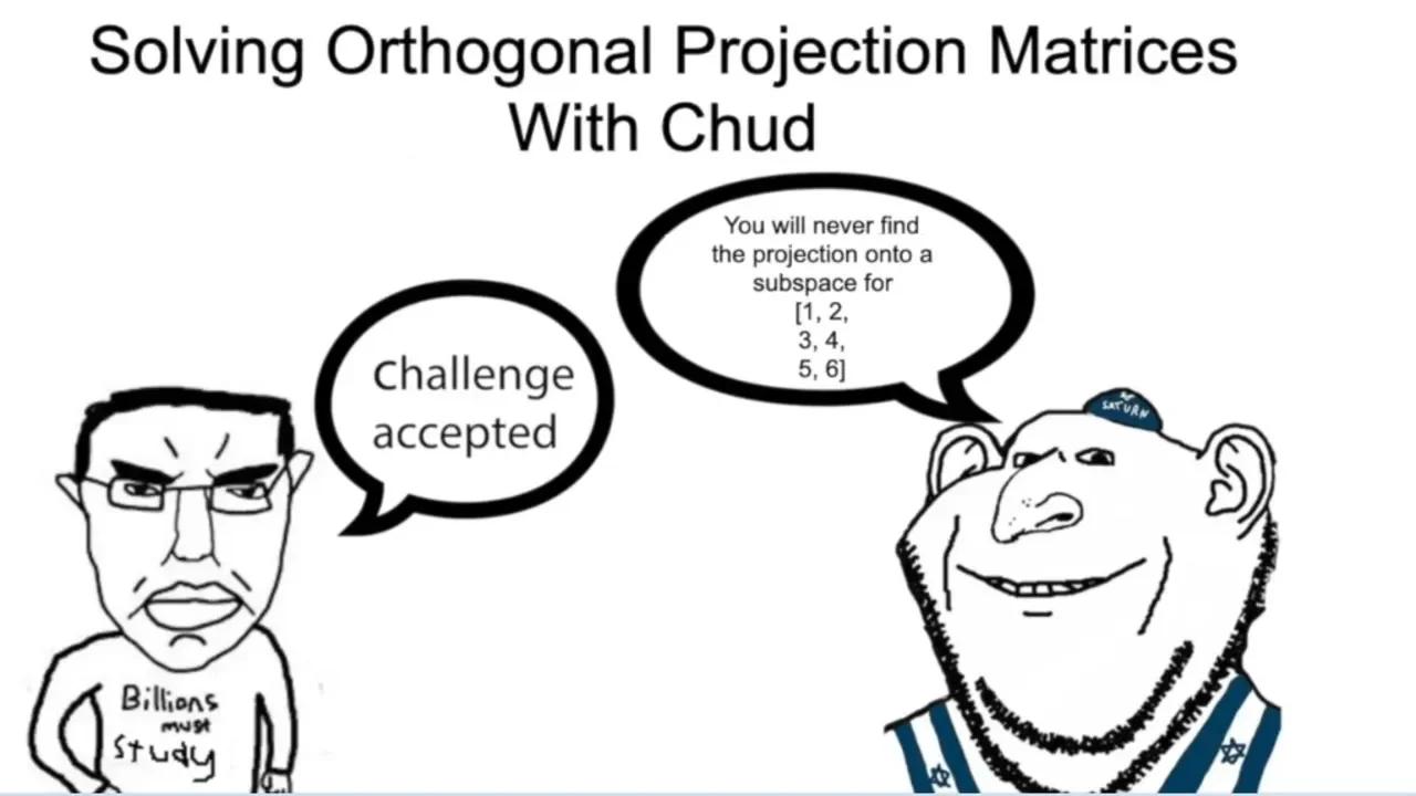 Solving Orthogonal Projection Matrices With Chud