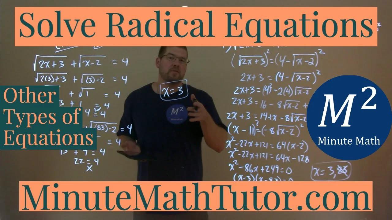 Solve Radical Equations | College Algebra