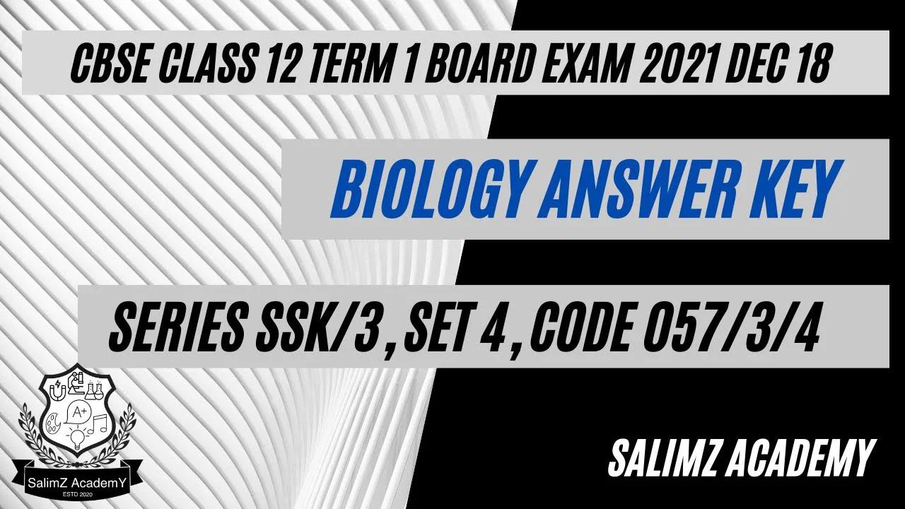 CBSE Class 12 Term 1 Biology Answer Key Series SSK/3 Set 4 Code 057/3/4 ...