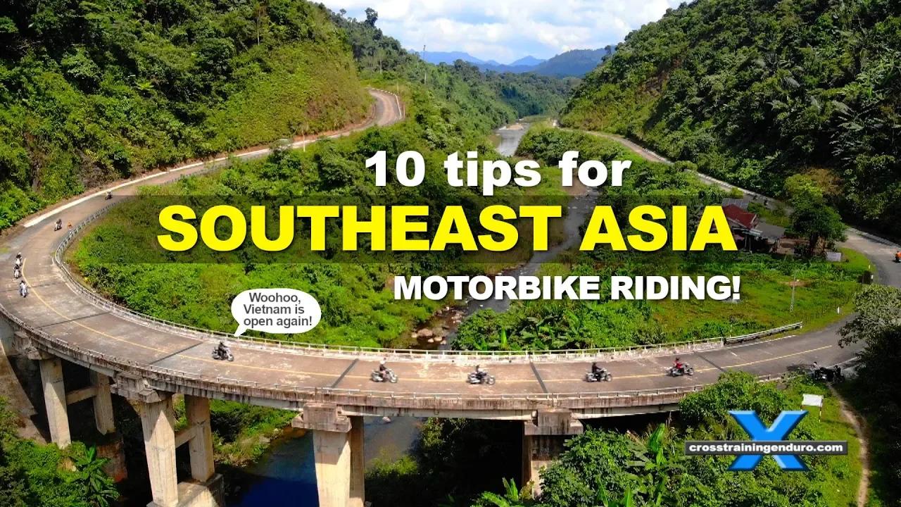 10 tips for southeast Asia motorbike tours!︱Cross Training Adventure