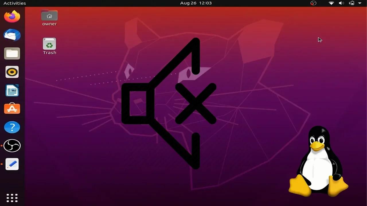 How To Fix Audio Issues On Ubuntu Linux Solved