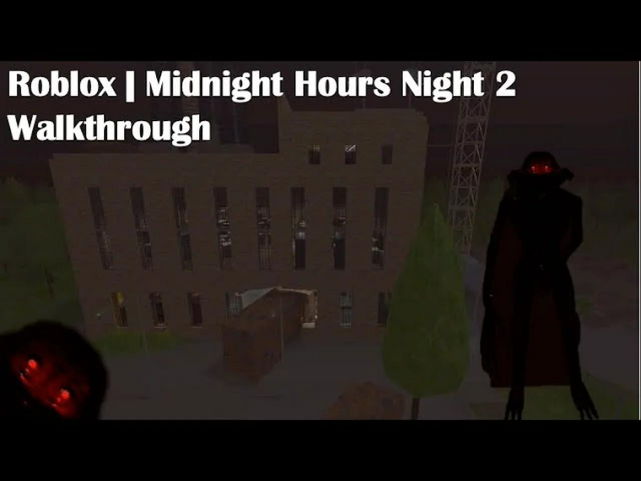 Roblox | Midnight Hours Night 2 Walkthrough