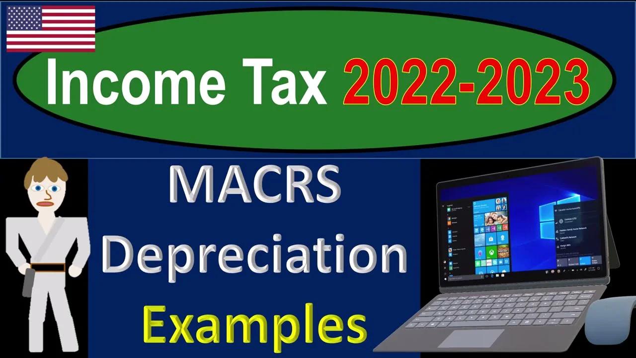 MACRS Depreciation Examples 6559 Income Tax Preparation 2022 - 2023
