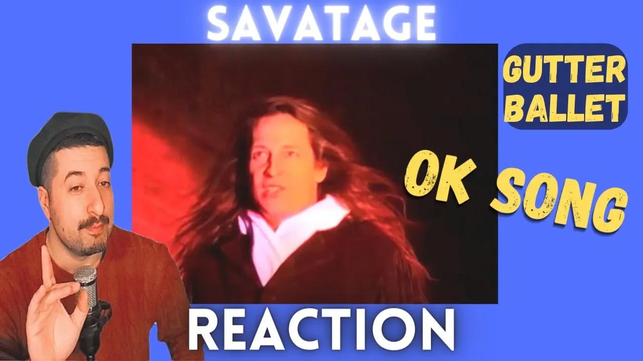 OK SONG - Savatage - Gutter Ballet Reaction
