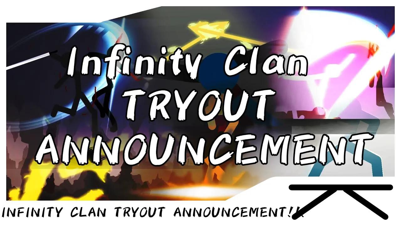Infinity Clan Tryout Announcement! (By Infinity Clan)