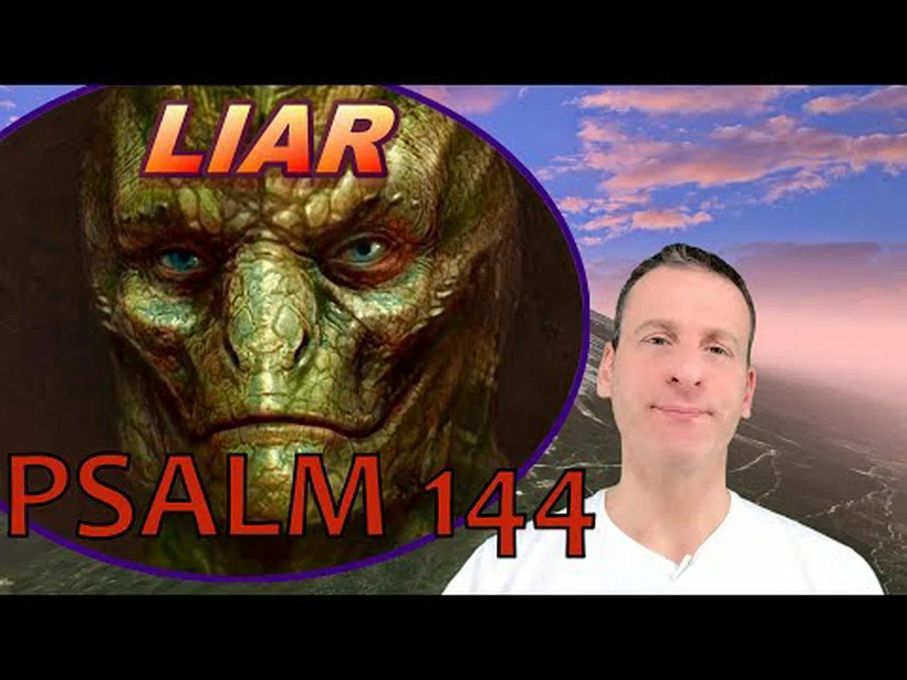 Psalm Chapter 144 Summary And What God Wants From Us