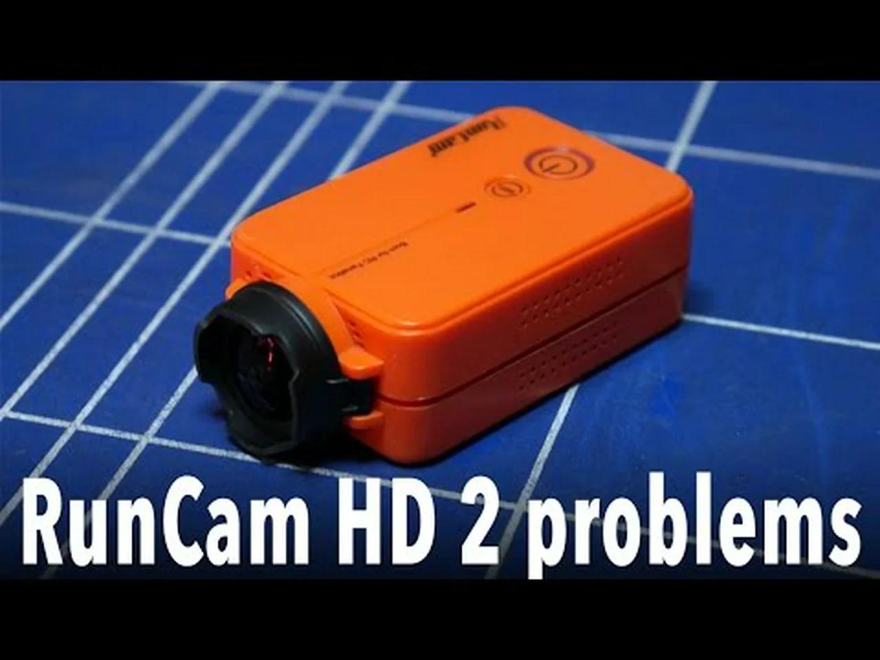RunCam HD 2 problems