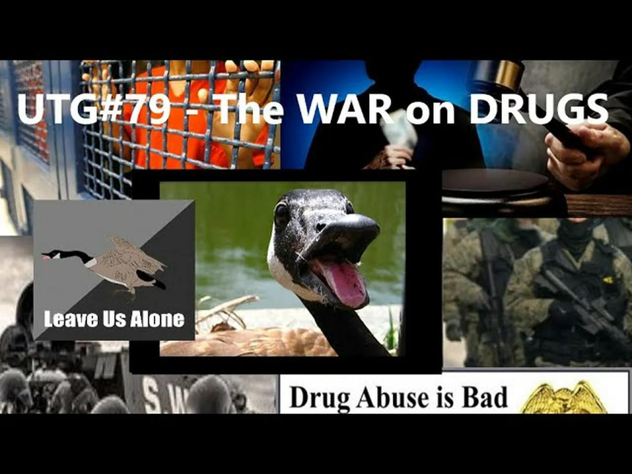 UTG#79 - The Drug War