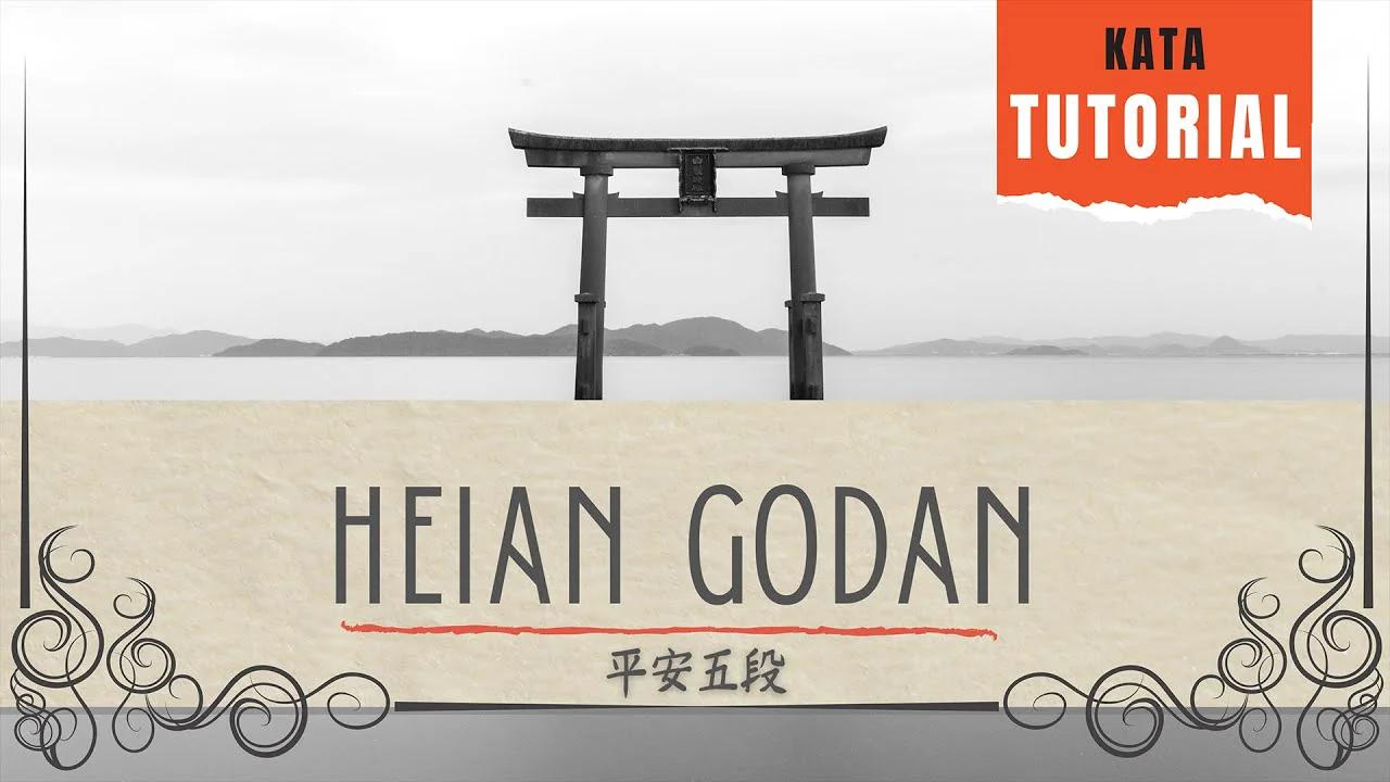 Heian Godan Kata Tutorial