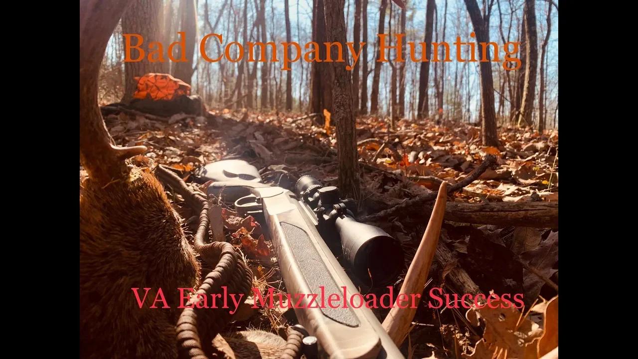 Bad Company Hunting 2020: Virginia Early Muzzleloader Season Success