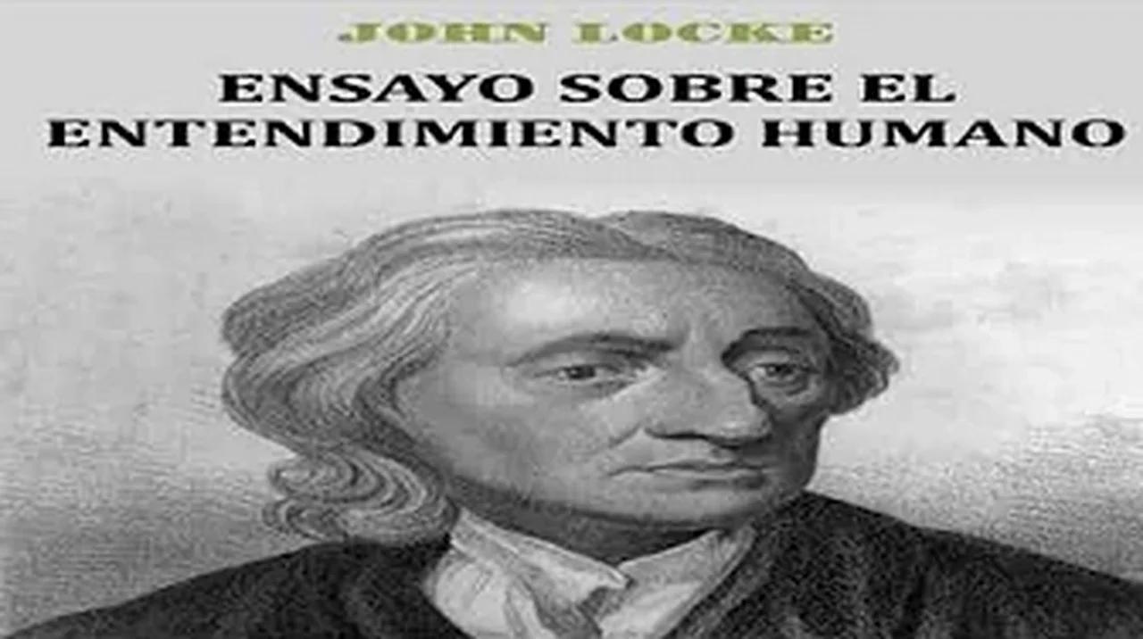 Resumen del libro Ensayo sobre el entendimiento humano (John Locke)