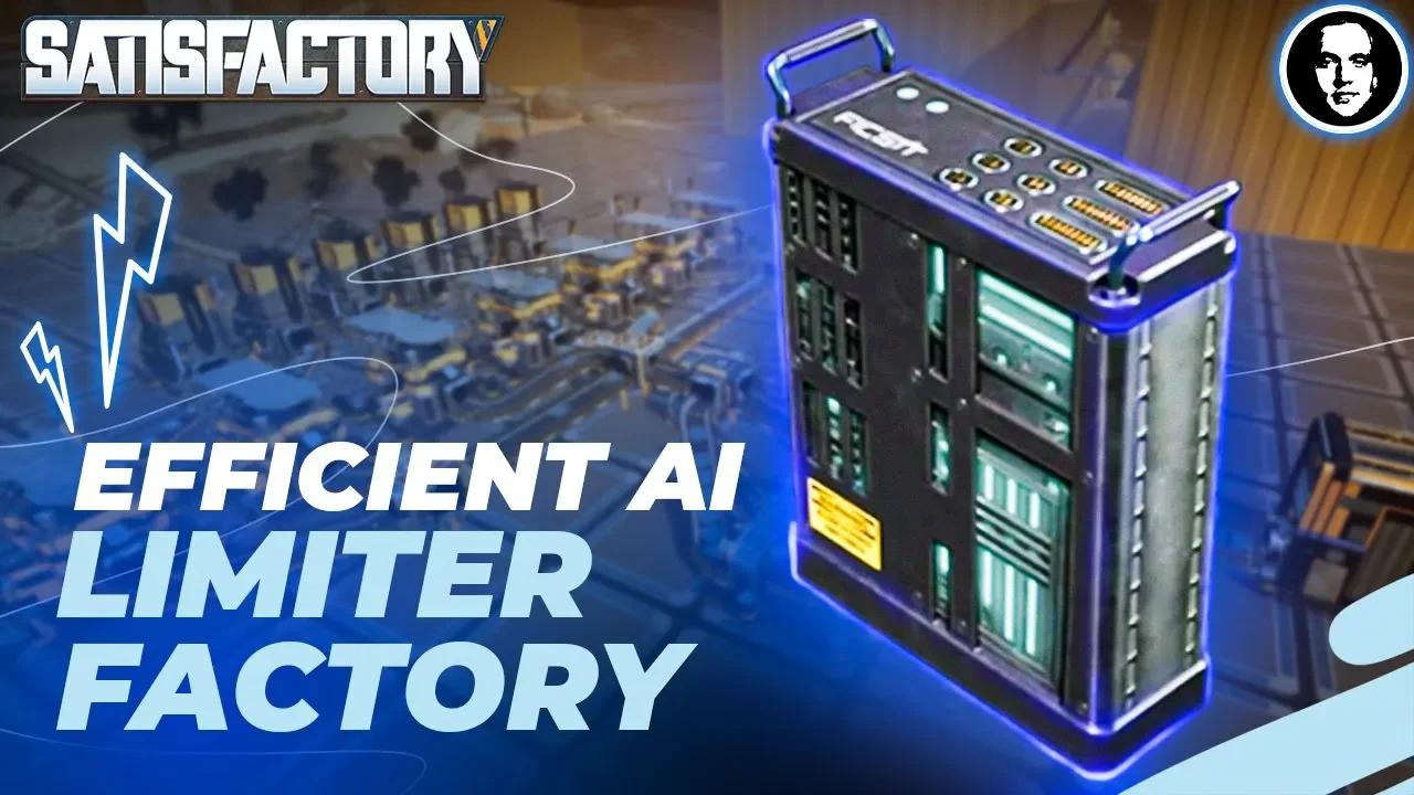 Efficient AI Limiter Factory - Satisfactory New Player Guide EP16