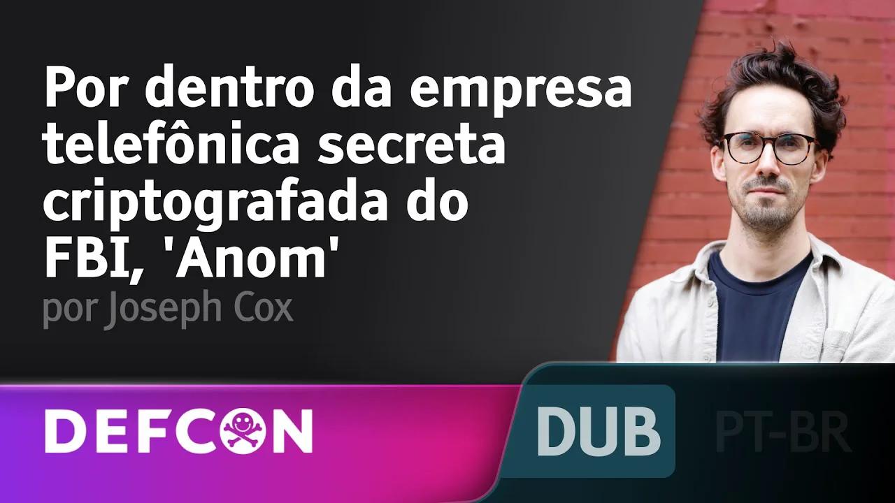 Por dentro da empresa telefônica secreta criptografada do FBI, 'Anom ...
