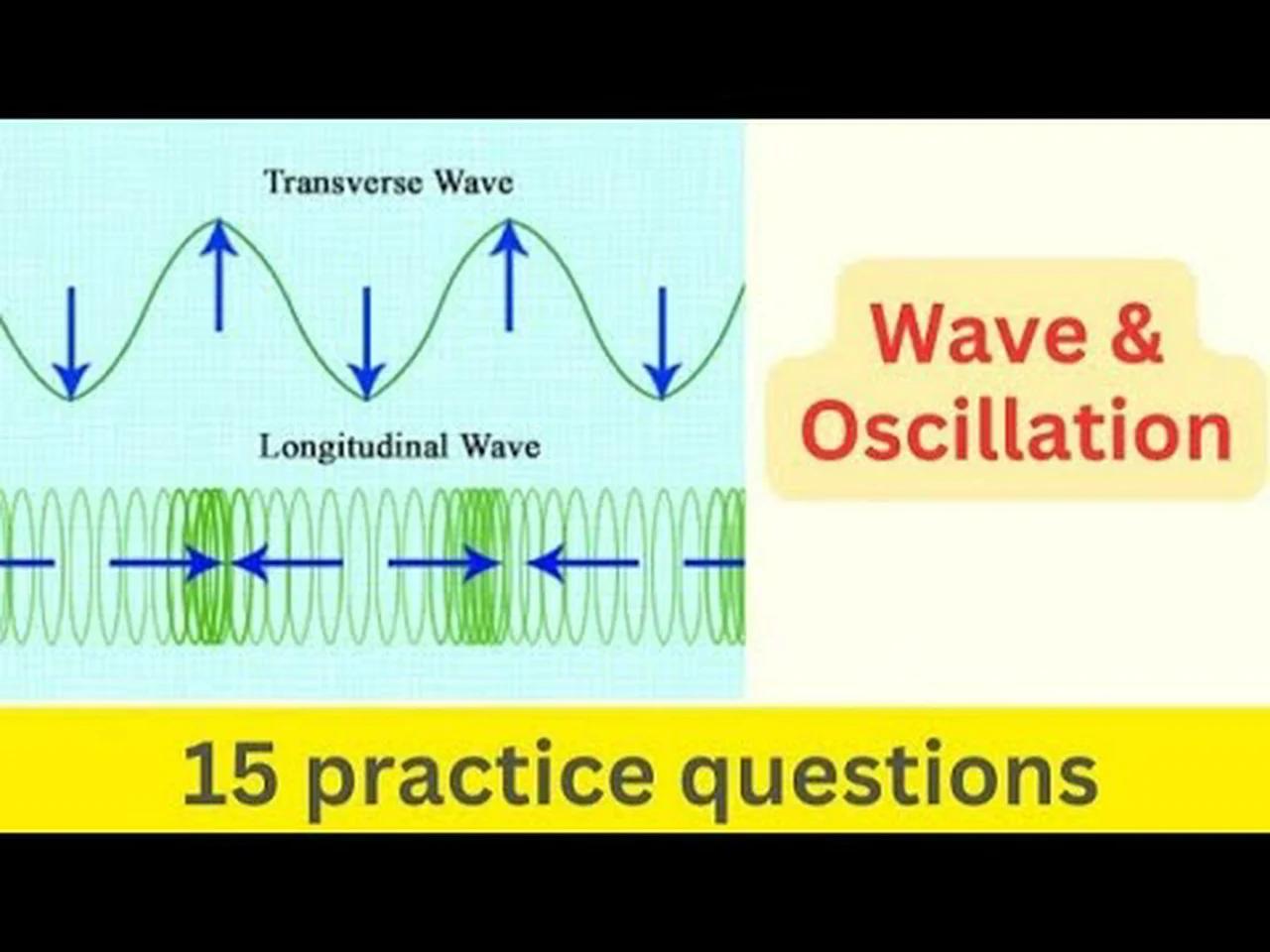 Physics Mechanical Oscillation and Sound Wave questions for Grade 9