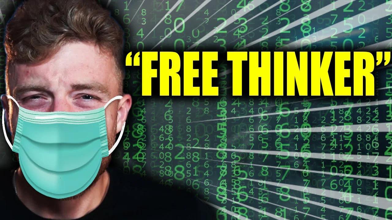 YOU ARE NOT A "FREE THINKER"