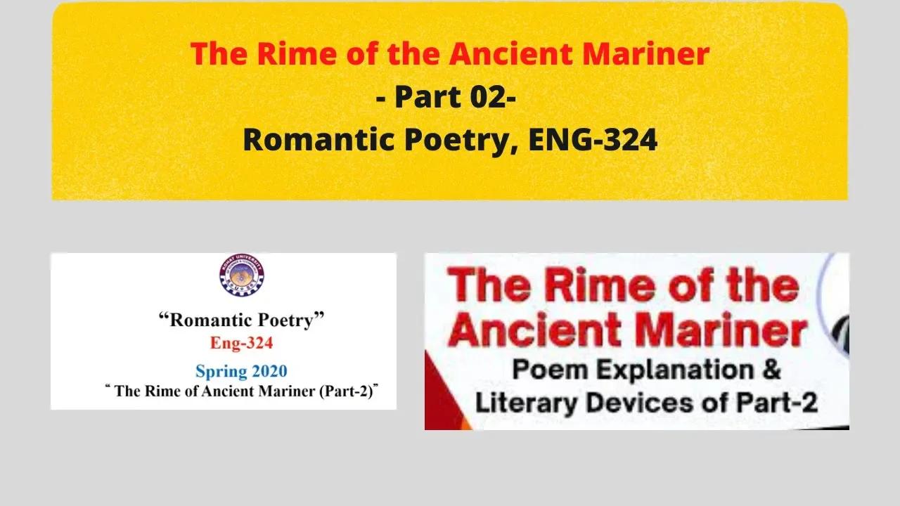 The Rime of the Ancient Mariner -Part 02- Romantic Poetry, ENG-324