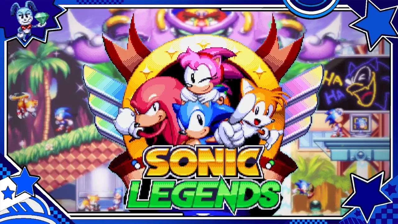 SONIC LEGENDS | The Sonic Mania of Fangames
