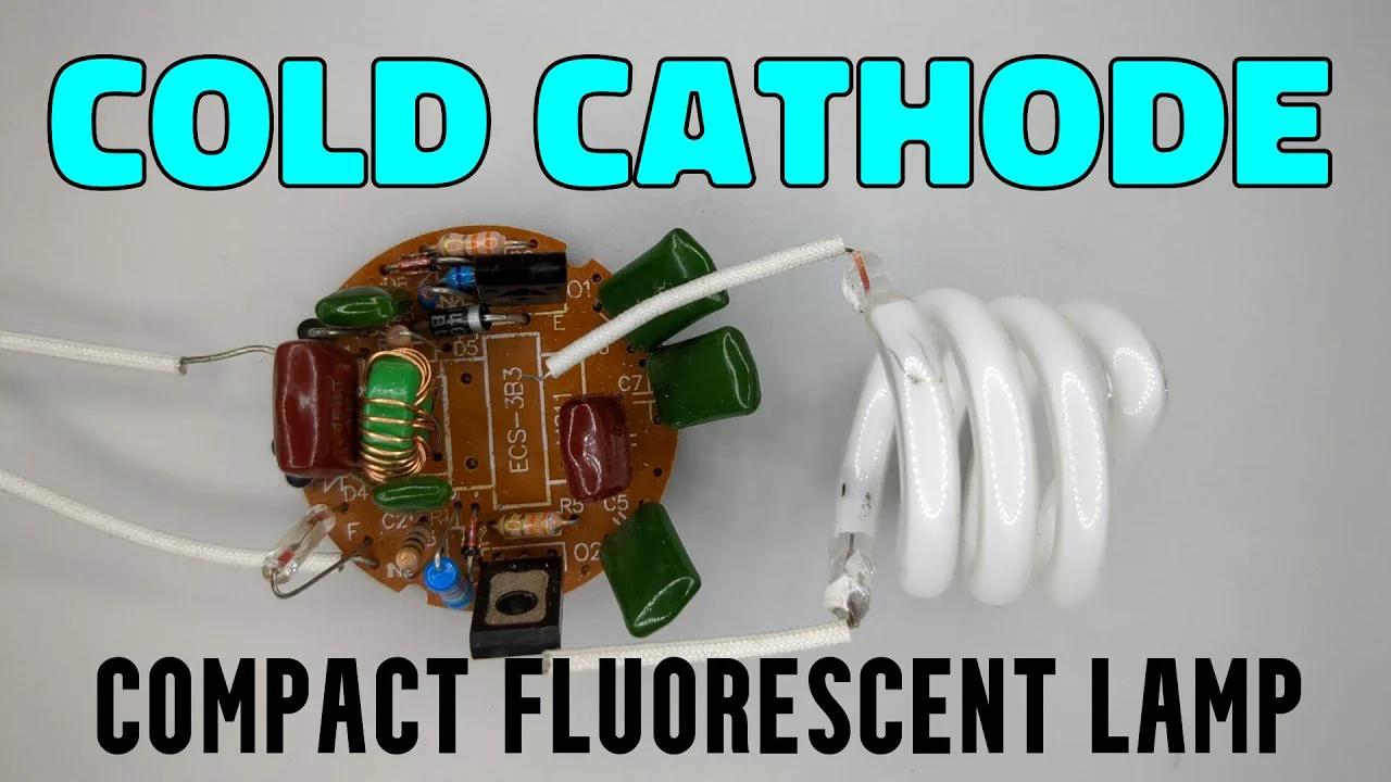 Cold cathode compact fluorescent lamp - with schematic