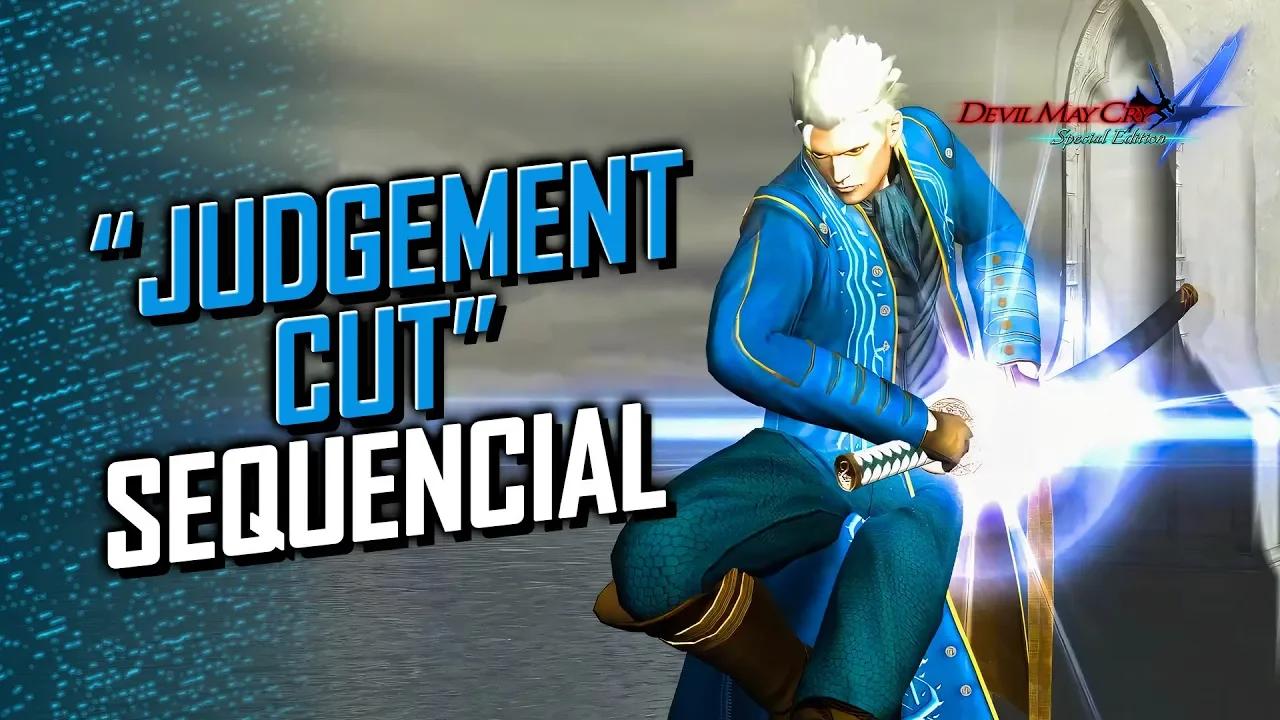 Como Realizar os JUDGEMENT CUTs SEQUENCIAIS com VERGIL | DEVIL MAY CRY ...