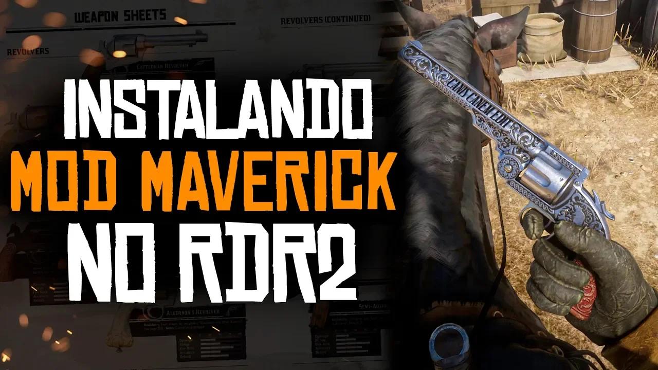 Instalando o Mod Maverick Weapons no Red Dead Redemption 2