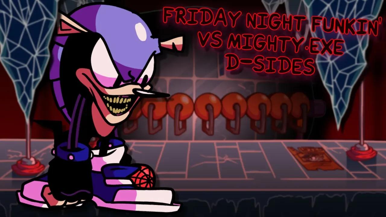 D-SIDES | Mighty Cover Sonic.EXE Encore Too-Slow Inspired Song - Friday ...