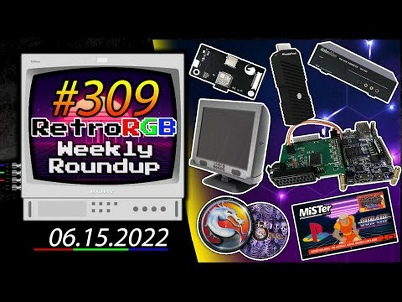 RetroRGB Weekly Roundup #309 - June 15th 2022
