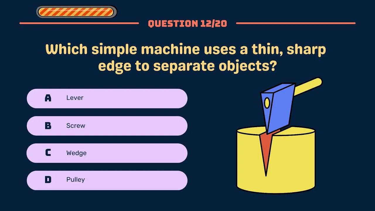 Simple Machines Quiz: Are You Up for the Challenge? ⚙️🛠️🤔