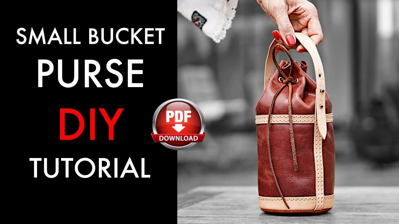 Bucket Purse - Pattern Download and Video Tutorial
