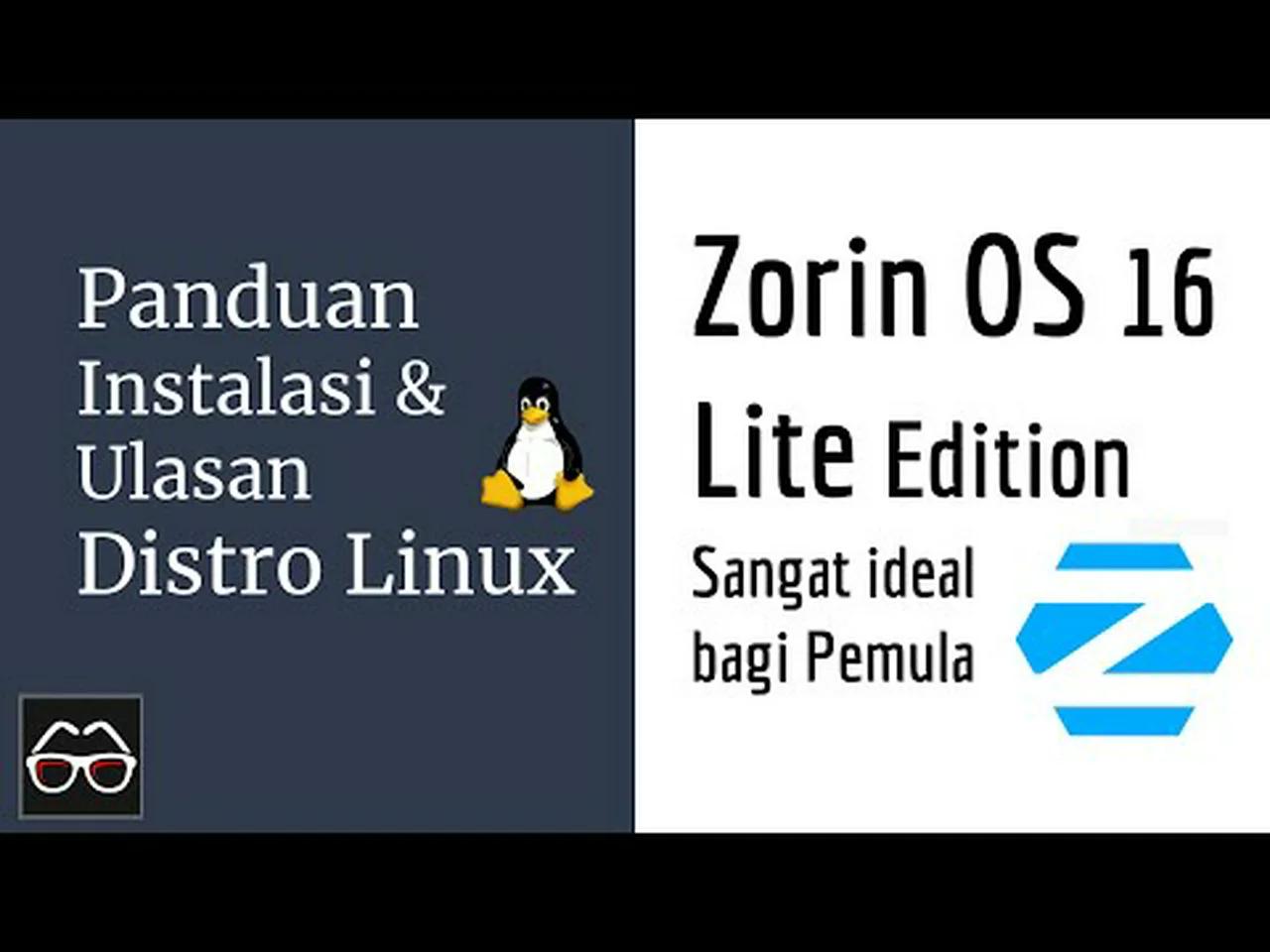 Zorin OS 16 Lite | Belajar Linux Pemula | Linux Indonesia