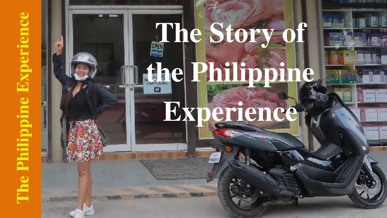 (Philippines) The Story of the Philippine Experience [2022]