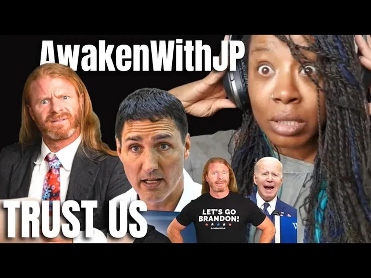 AwakenWithJP - Why Do You Still Trust Us - { Reaction } - AwakenWithJP ...